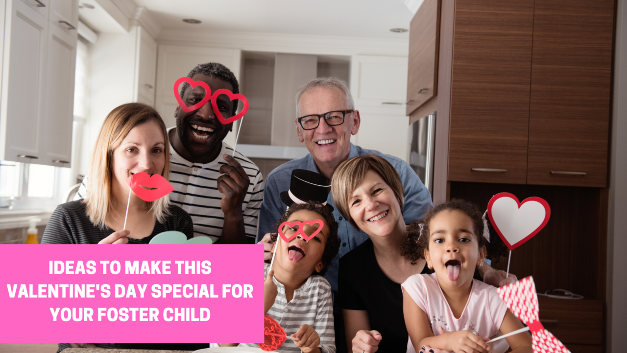 Ideas to Make This Valentine's Day Special for Your Foster Child ...